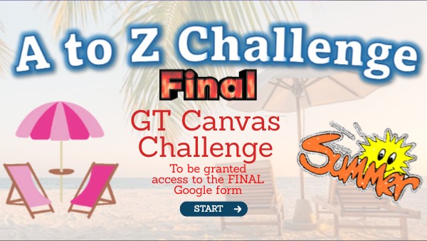 A-Z GT Canvas FINAL Challenge | Genially