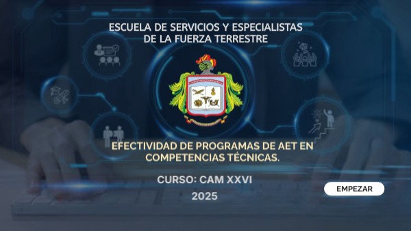 EFECTIVIDAD DE PROGRAMAS DE AET EN COMPETENCIAS TÉCNICAS. | Genially