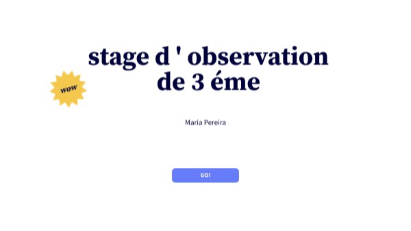 stage d ' observation de 3 éme | Genially