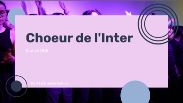Choeur de l'Inter | Genially