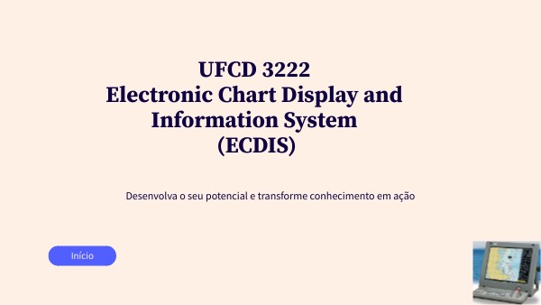 UFCD 3222 Electronic Chart Display and Information System (ECDIS ...