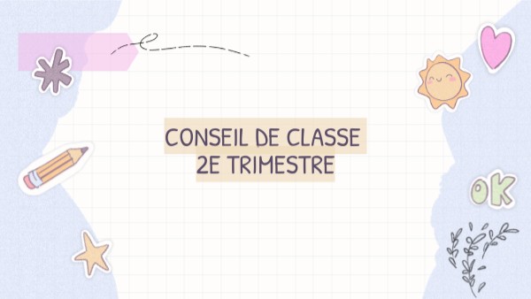 Conseil de classe 2e trimestre 4E | Genially