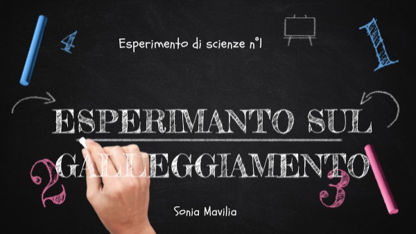 ESPERIMENTI SUL GALLEGGIAMENTO | Genially