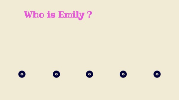 Who is Emily ? | Genially