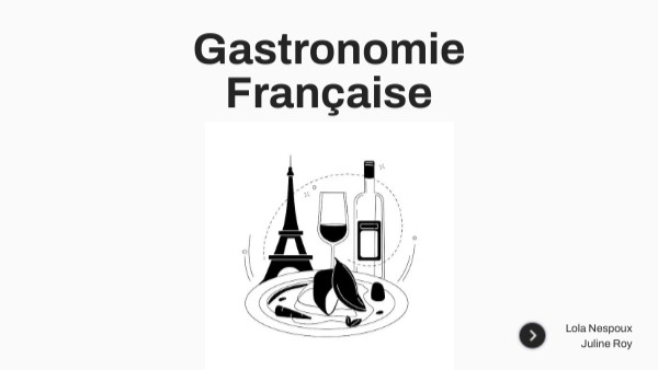 Gastronomie Française | Genially