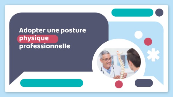 Adopter une posture physique professionnelle | Genially