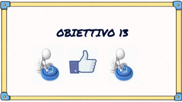 OBIETTIVO 13 | Genially