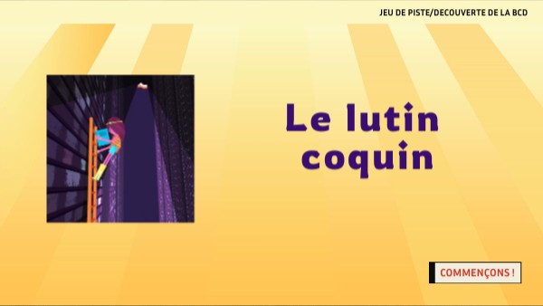 Le lutin coquin_version élèves | Genially