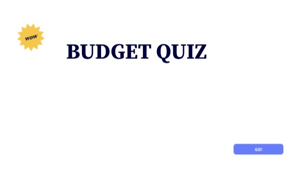 BUDGET QUIZ | Genially