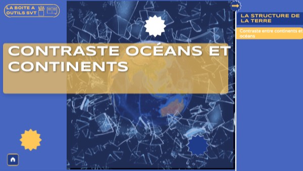 Contraste océans ET continents | Genially