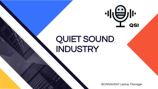 Quiet Sound Industry | Genially