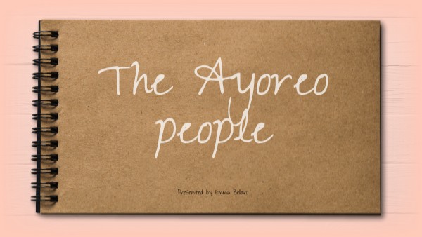 The Ayoreo people | Genially