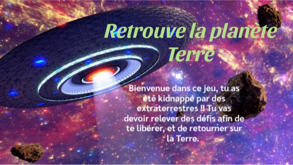 Retrouve la planète Terre | Genially