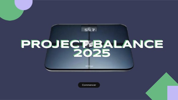 PROJEcT BALANCE 2025 | Genially