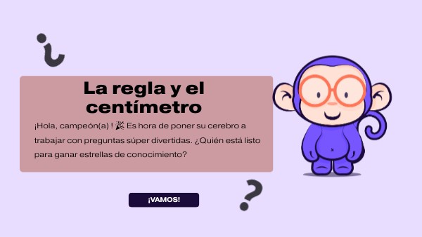 La regla y el centímetro | Genially