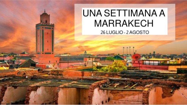 una settimana a marrakeCh | Genially