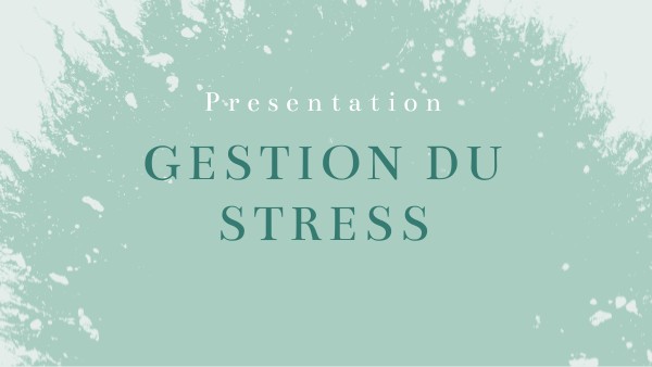Gestion du stress | Genially