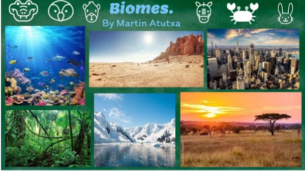 Biomes. | Genially