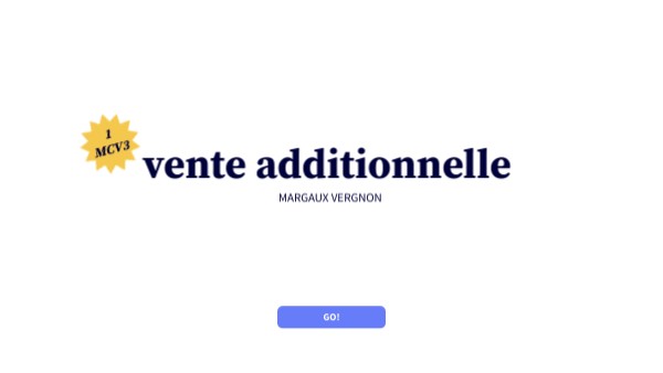 vente additionnelle | Genially
