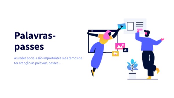 Palavras-passes | Genially