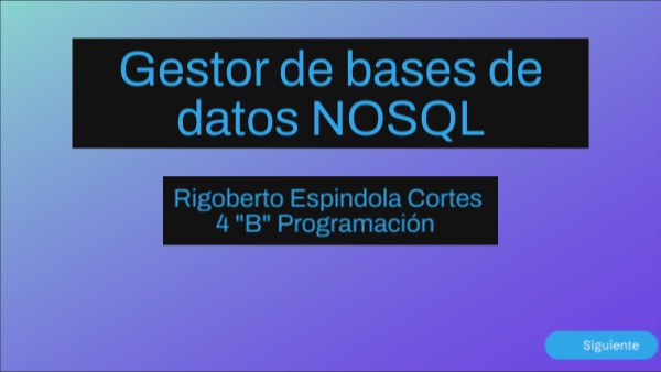 Gestor de bases de datos NOSQL | Genially