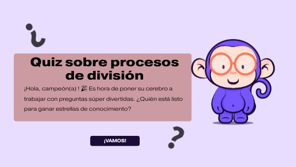 Quiz sobre procesos de división | Genially
