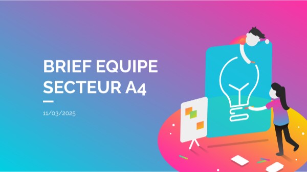 BRIEF EQUIPE SECTEUR A4 | Genially