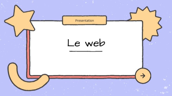 Le web | Genially