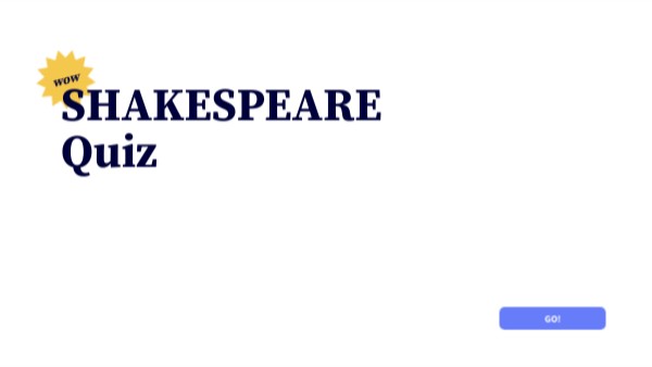 SHAKESPEARE Quiz | Genially