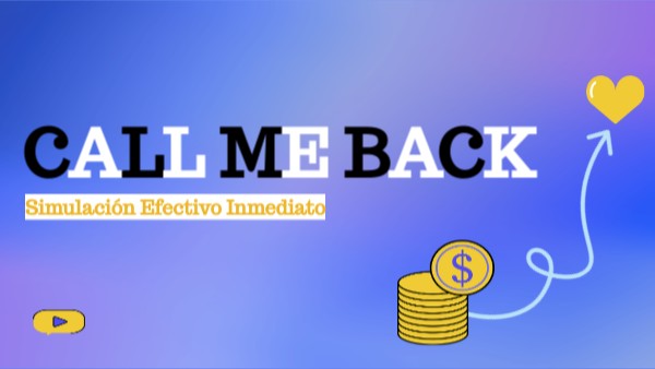 CALL ME BACK | Genially