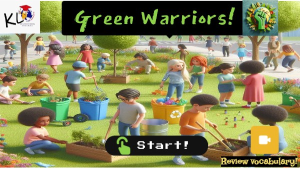 Green Warriors! | Genially