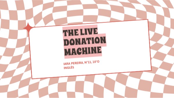 The live donation machine | Genially