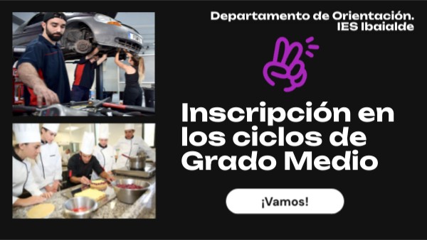 Inscripción en los ciclos de Grado Medio | Genially