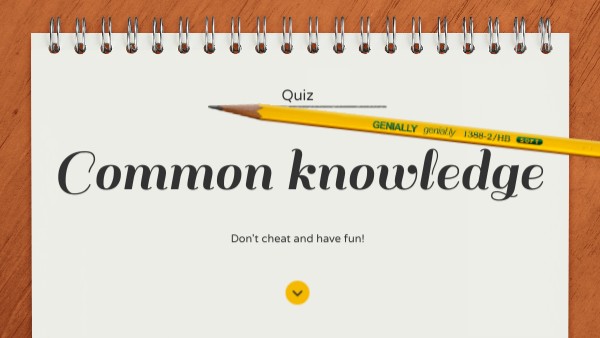 Common knowledge | Genially