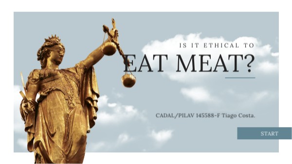 IS IT ETHICAL TO EAT MEAT? | Genially
