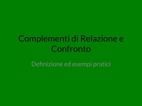 Complementi_Relazione_Confronto_ | Genially