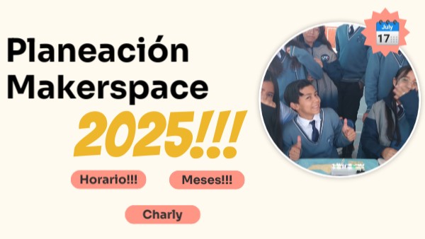 Calendario 2025 Makerspace!!! | Genially