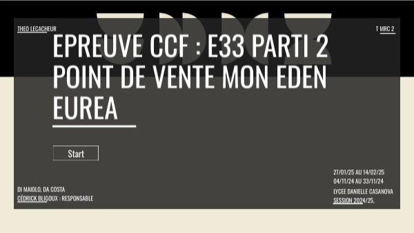 Epreuve ccf : E33 PARTI 2 Point de vente Mon eden Eurea | Genially