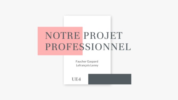 Notre projet professionnel | Genially