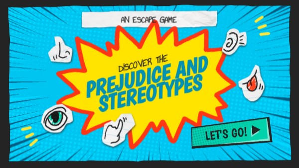 PREJUDICE and stereotypes | Genially