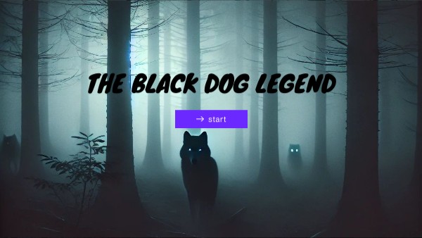 The black dog legend | Genially