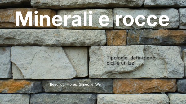 Minerali e rocce | Genially