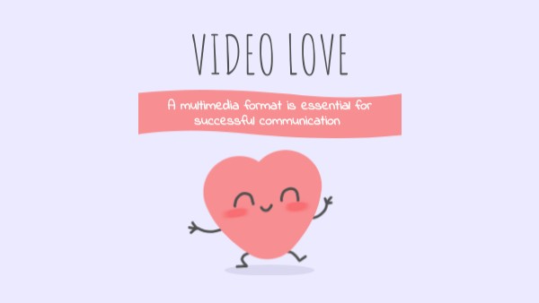 Love Video | Genially
