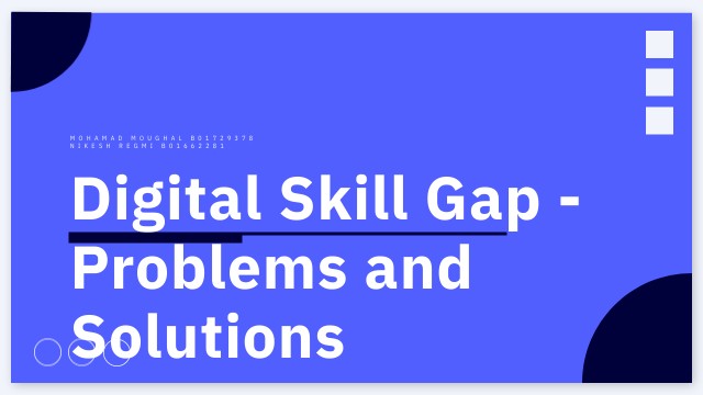 Digital Skill Gap - Problems and Solutions | Genially