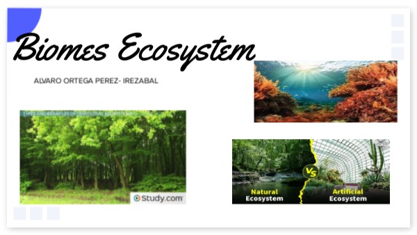 Biomes Ecosystem | Genially