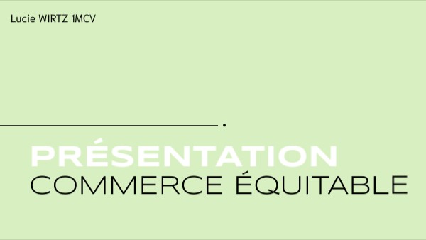Présentation commerce équitable | Genially