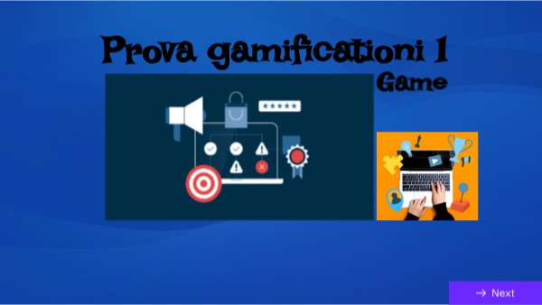 Prova gamificationi 1 | Genially