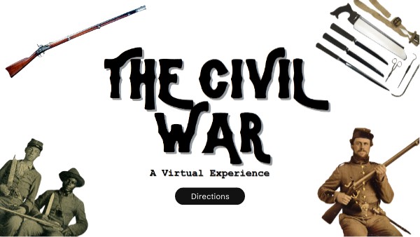 Civil War Virtual Experience | Genially