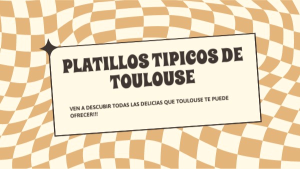 platillos tipicos de toulouse | Genially