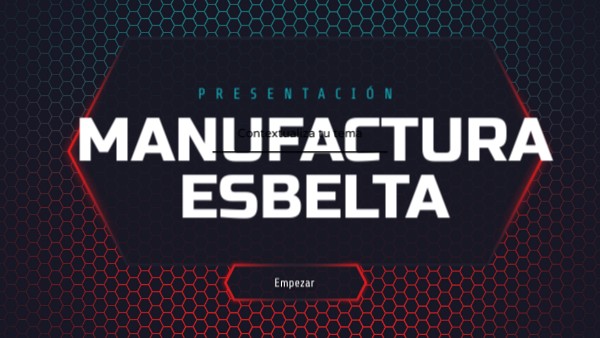 Manufactura esbelta | Genially